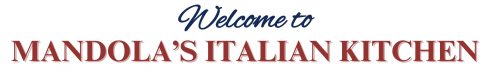 Mandola’s Italian Kitchen